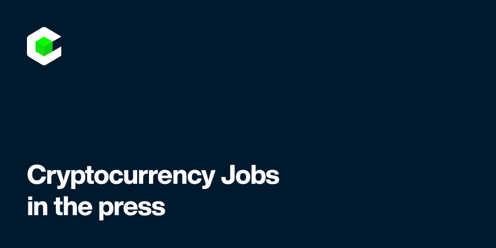 Press - Cryptocurrency Jobs